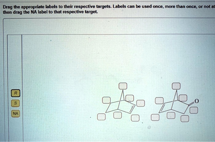 SOLVED: Drag the appropriate labels to their respective targets: Labels can be used once, more ...