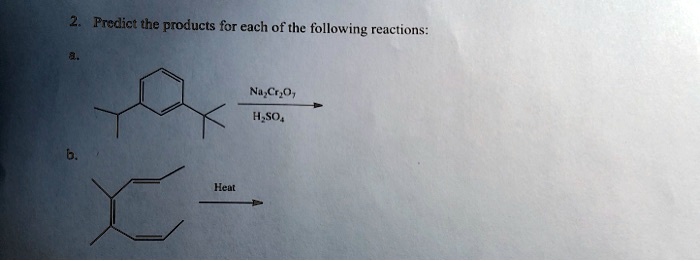 SOLVED: Predict dhe products for each of the following reactions: Nu,Cr ...