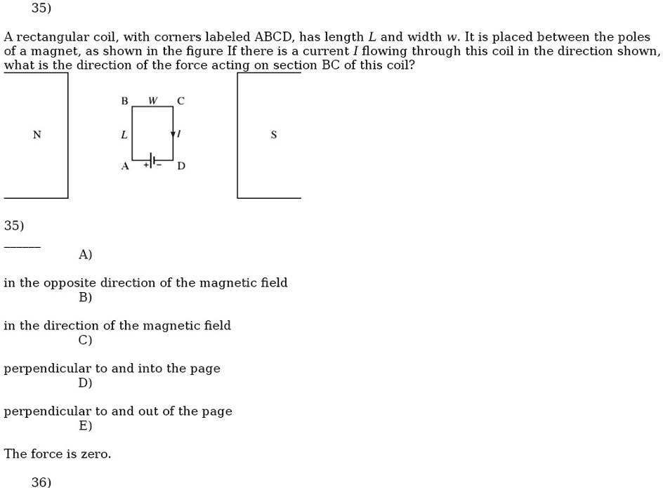 SOLVED: '35) A rectangular coil, with corners labeled ABCD, has length L and width It is placed ...