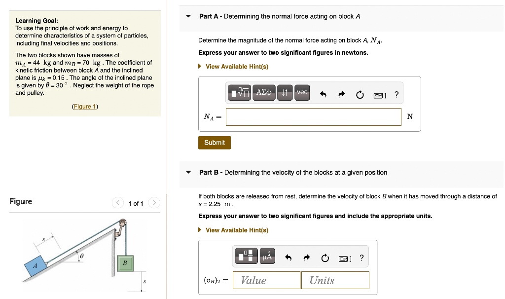 SOLVED: Learning Goal: To use the principle of work and energy to determine characteristics of a ...