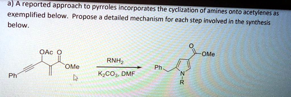 a a reported approach to pyrroles incorporates the cyclization of ...