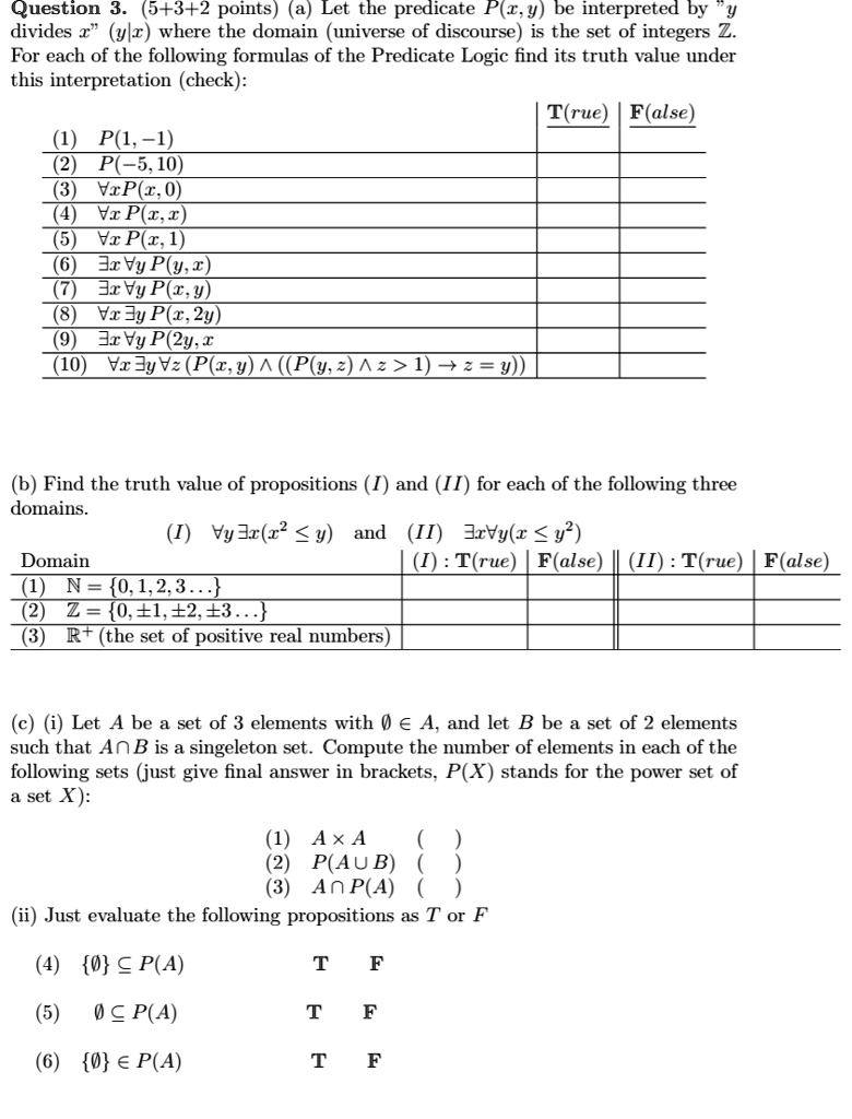 SOLVED:Question 3 (5+3+2 points) Let the predicate P(T.y) be ...