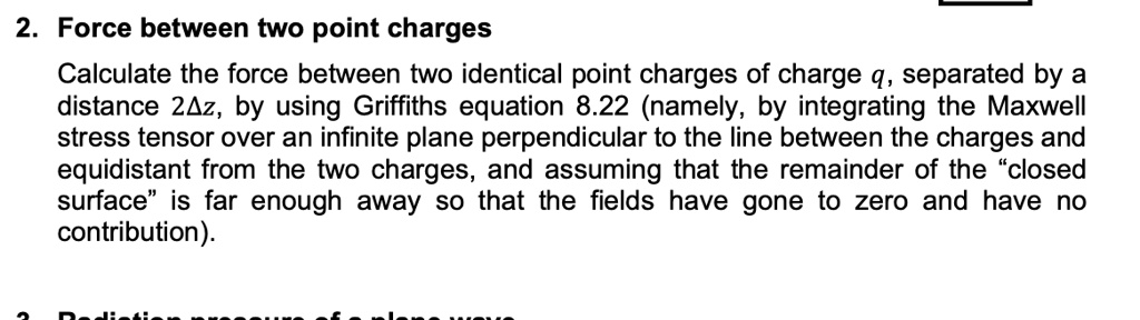SOLVED: 2. Force between two point charges Calculate the force between ...