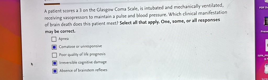 a patient scores a 3 on the glasgow coma scale is intubated and ...