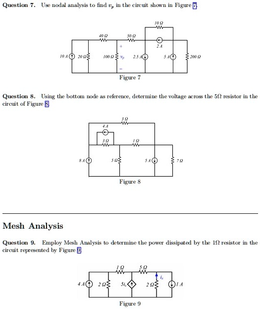 Question 7. Use nodal analysis to find vp in the circuit shown in Figure 7 Question 8. Using the ...