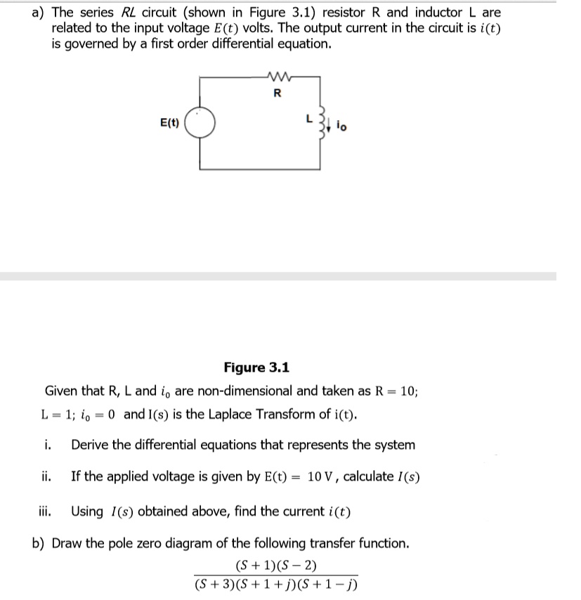 SOLVED: The series RL circuit (shown in Figure 3.1) consists of a resistor R and an inductor L ...