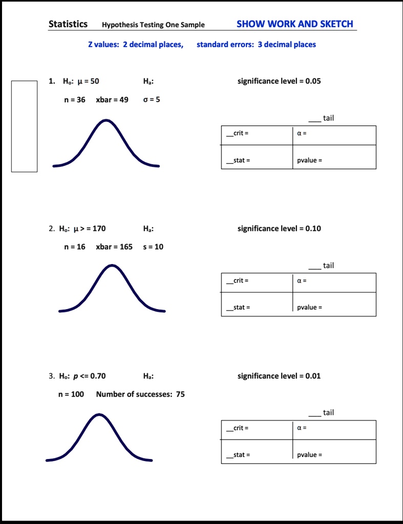 statistics hypothesis testing one sample show work and sketch z values ...