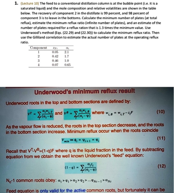 SOLVED: Lecture 10: The feed to a conventional distillation column is ...