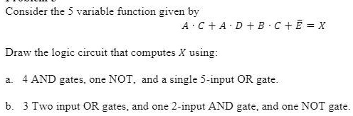 SOLVED: Consider the Variable function given by 4C - A'D - BC + E = X ...
