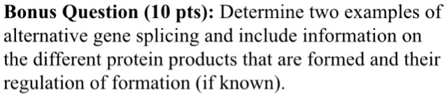 bonus question 10 pts determine two examples of alternative gene ...