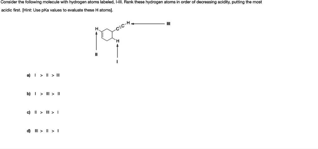 Solved Consider The Following Molecule With Hydrogen Atoms Labeled I