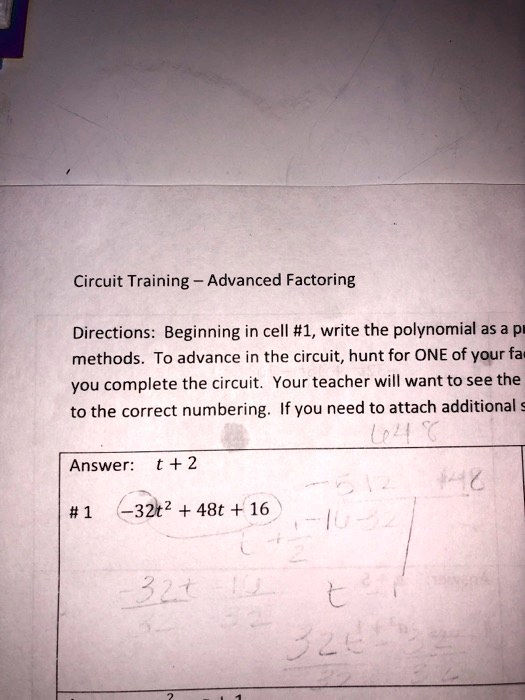SOLVED: Circuit Training Advanced Factoring Directions: Beginning in ...