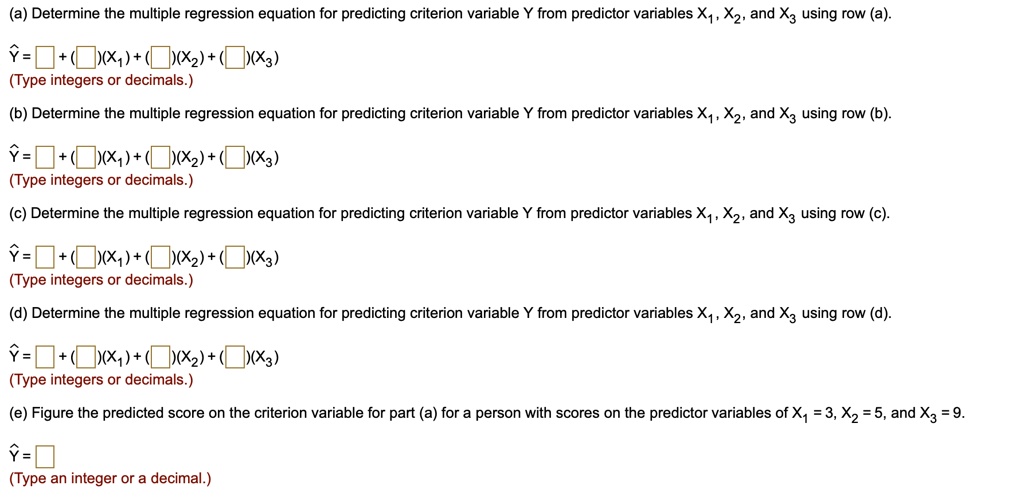 Solved Determine The Multiple Regression Equation For Predicting The Criterion Variable Y From 9620