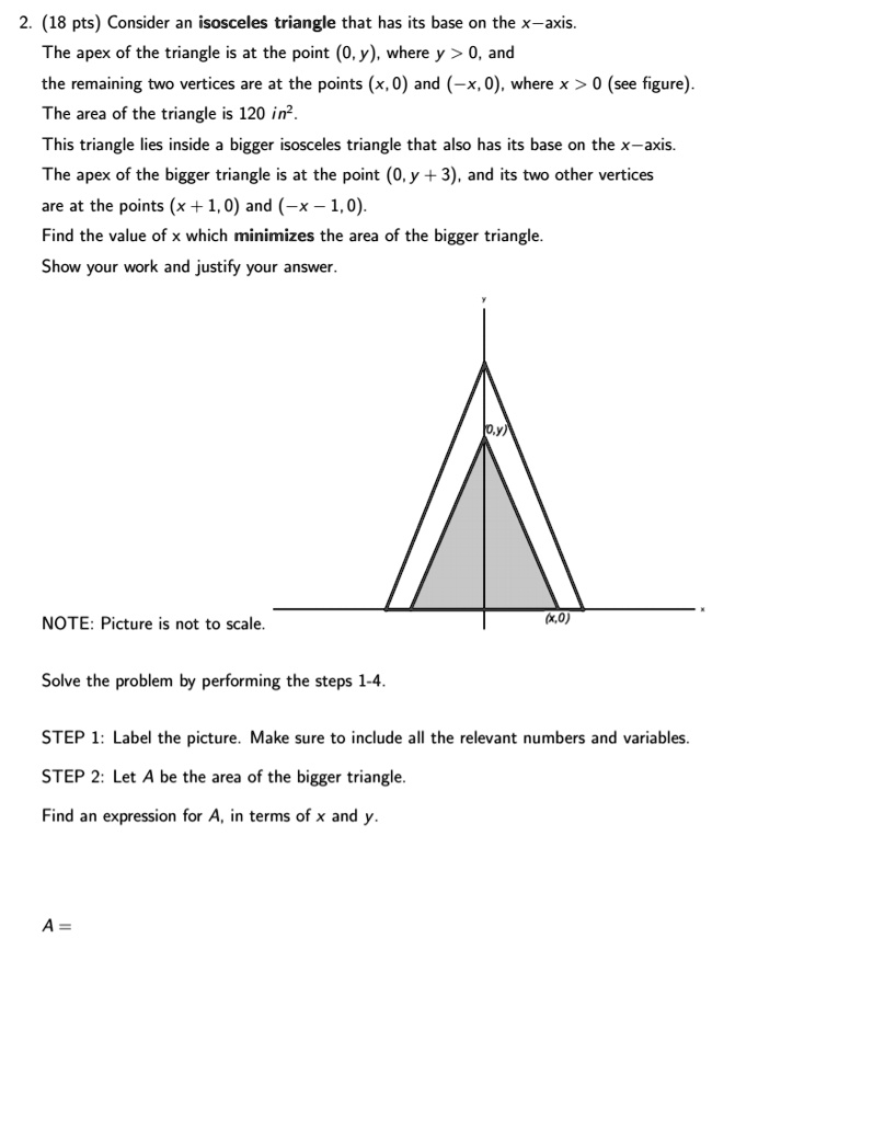 SOLVED: 2. (18 pts) Consider an isosceles triangle that has its base on the X-axis The apex of ...