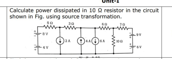 SOLVED: Calculate power dissipated in 10 Ω resistor in the circuit ... SOLVED: Calculate power dissipated in 10 Ω resistor in the circuit ...