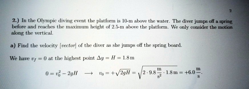SOLVED:2.) In the Olympic ~diving event the platform is 1O-I above the ...