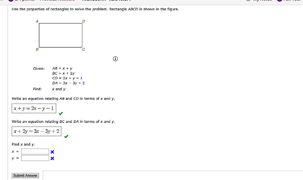 SOLVED: Use the properties of rectangles to solve the problem Rectangle ...