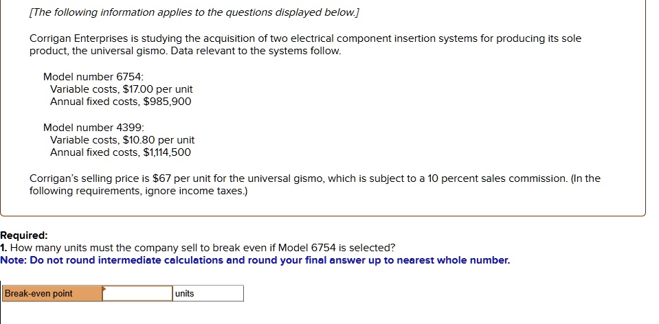 SOLVED: Texts: [The following information applies to the questions ...