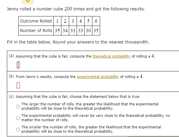jenny rolled number cube 200 times and got the following results outcome rolled number of rolls ...