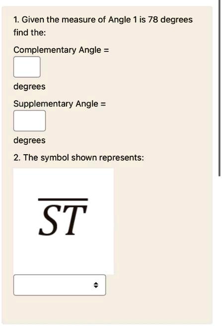 SOLVED: 1. Given the measure of Angle 1 is 78 degrees find the ...