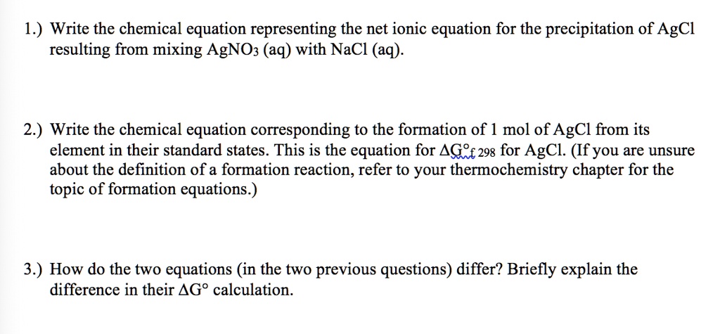 SOLVED: 1.) Write the chemical equation representing the net ionic ...