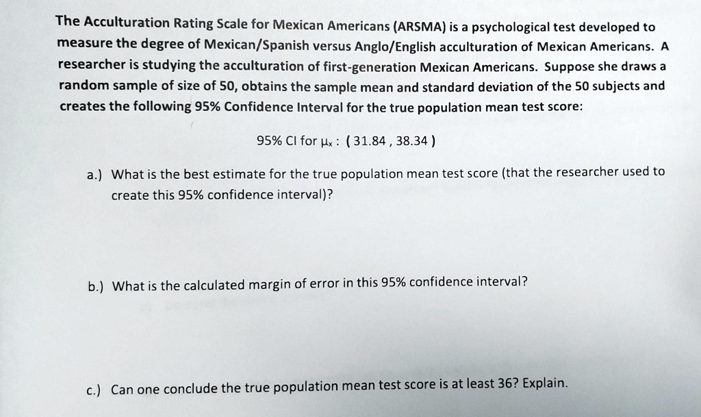 The Acculturation Rating Scale for Mexican Americans (ARSMA) is a ...