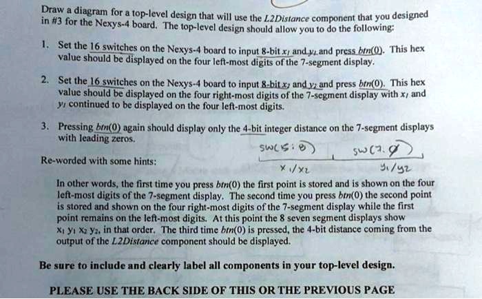 SOLVED: Texts: Draw a diagram for a top-level design that will use the L2Distance component that ...