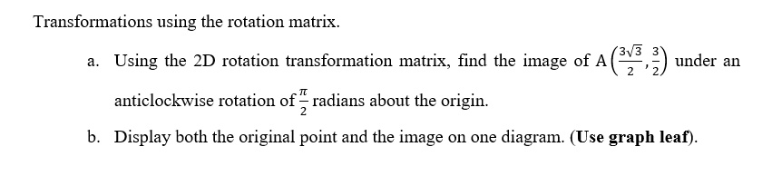 transformations using the rotation matrix using the 2d rotation ...