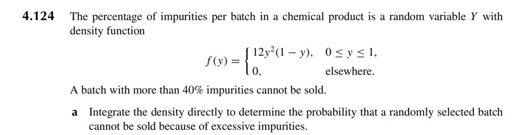 4124 the percentage of impurities per batch in a chemical product is a ...