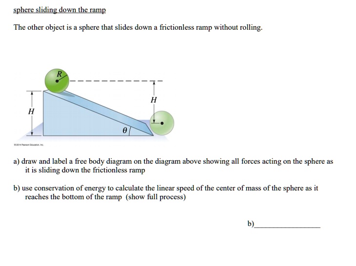 SOLVED: Title: Sphere Sliding Down the Ramp The other object is a sphere that slides down a ...
