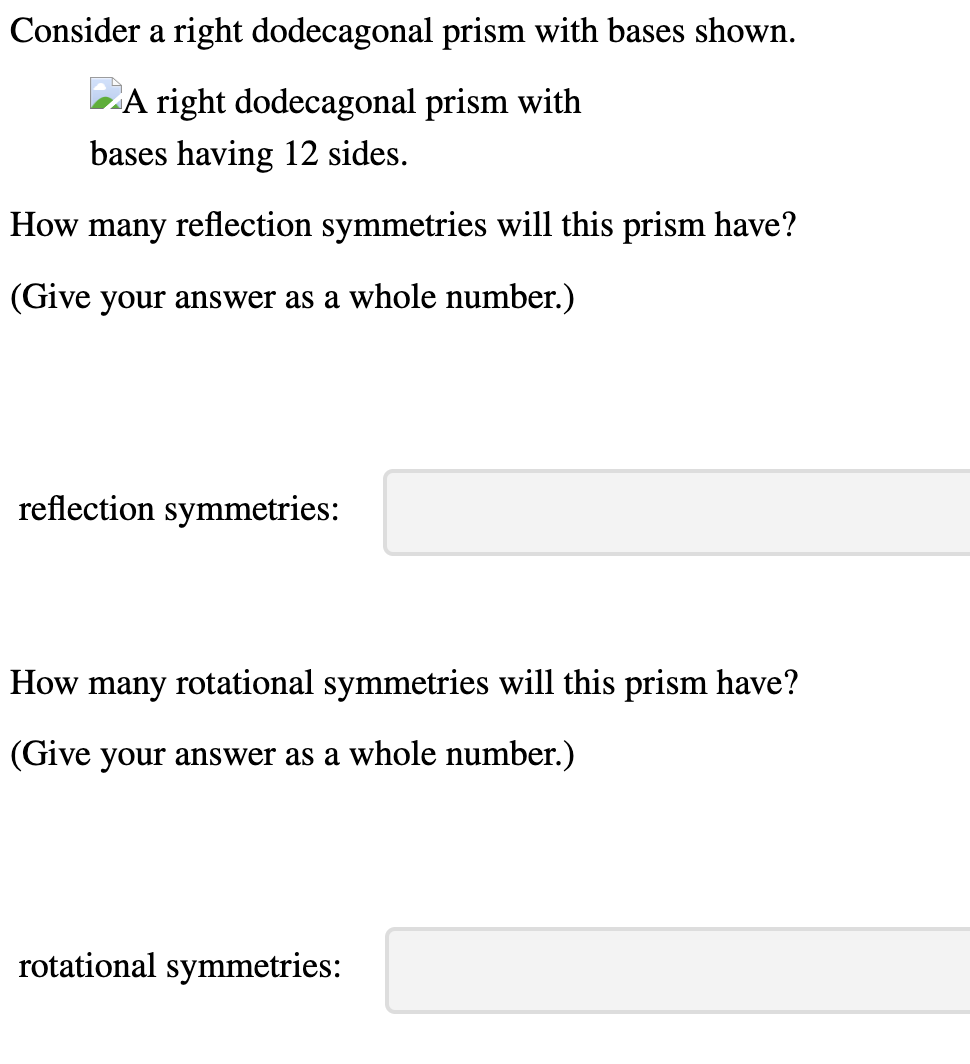 Consider a right dodecagonal prism with bases shown. A right ...