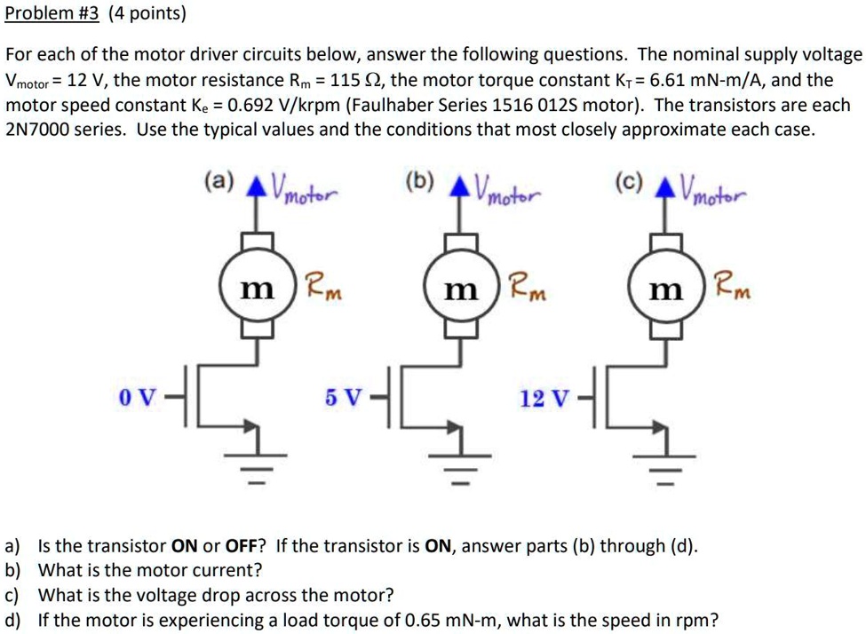 Problem #3 (4 points) For each of the motor driver circuits below ...