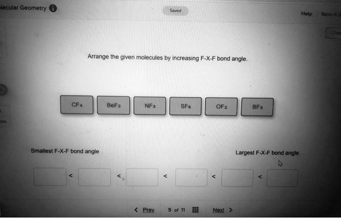 Jecular geometry hsle 37 arrange the given molecules by...