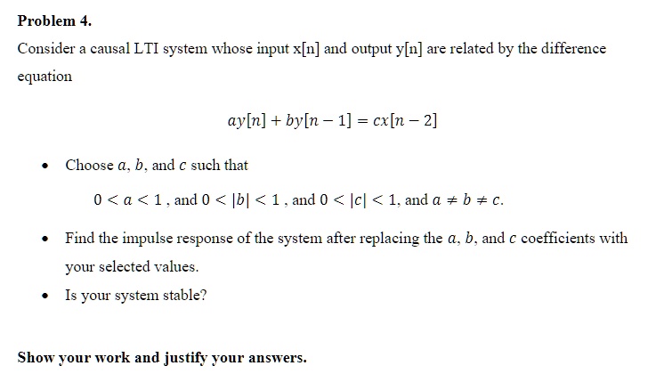 Problem 4 Consider A Causal Lti System Whose Input Xn And Output Yn Are 4795