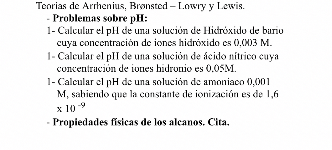 SOLVED: Teorías de Arrhenius, Brønsted - Lowry y Lewis. - Problemas sobre 𝐩 𝐇 : 1- Calcular el ...