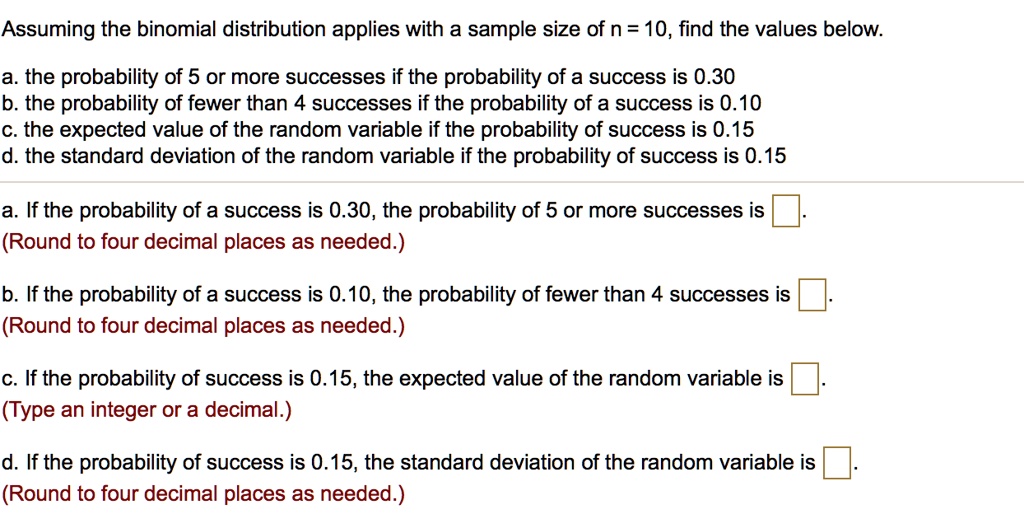 SOLVED: Assuming the binomial distribution applies with a sample size ...