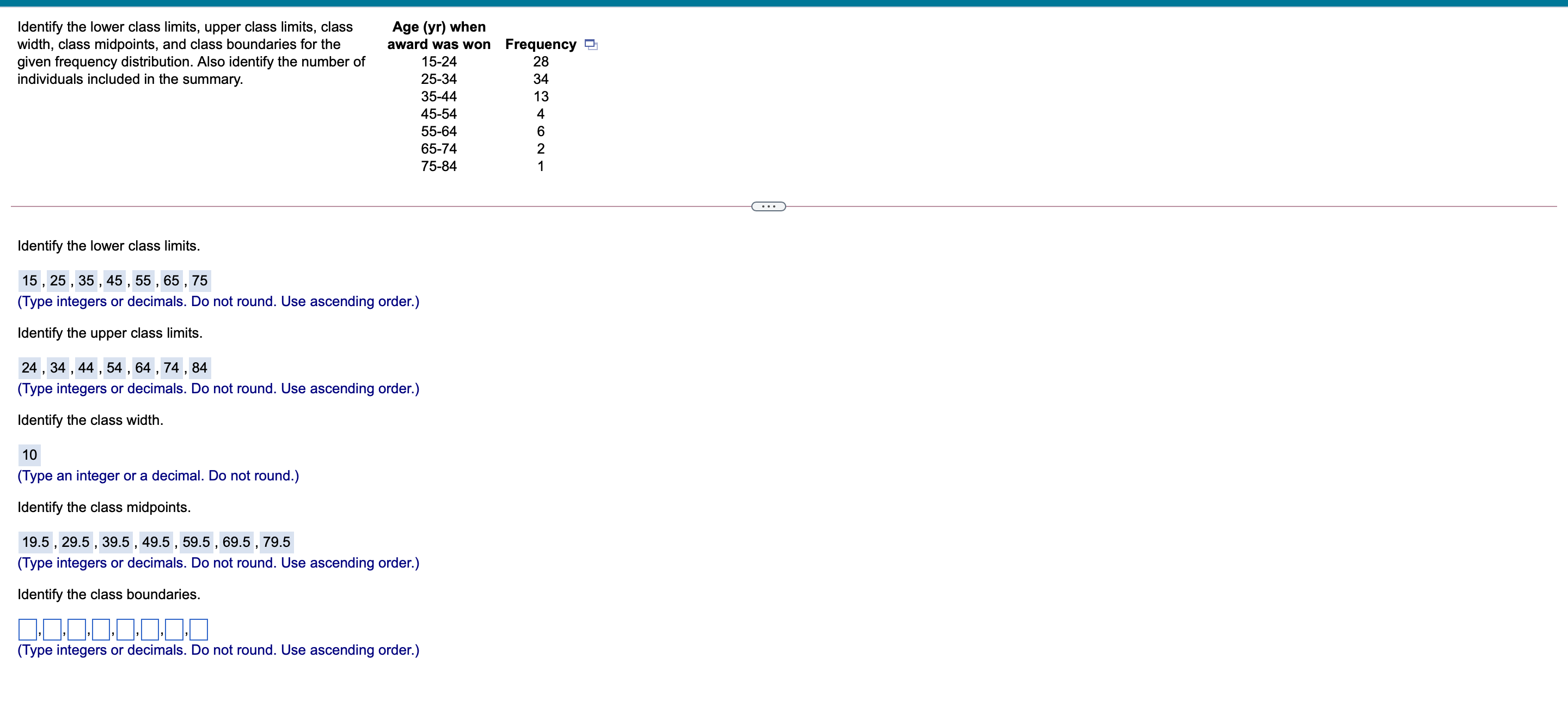 SOLVED: Identify the lower class limits, upper class limits, class ...
