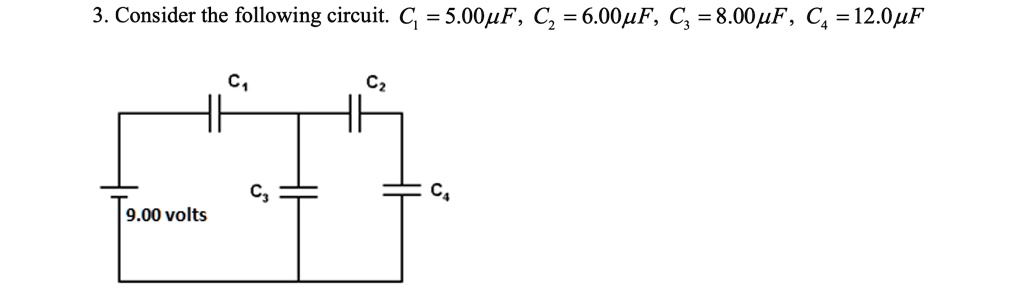 Consider the following circuit. C1 = 5 uF, C2 = 6 uF, C3 = 8 uF, C4 ...