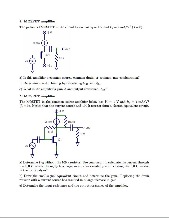 SOLVED: 4. MOSFET amplifier The p-channel MOSFET in the circuit below has V = 1 V and kn = 2 mA ...