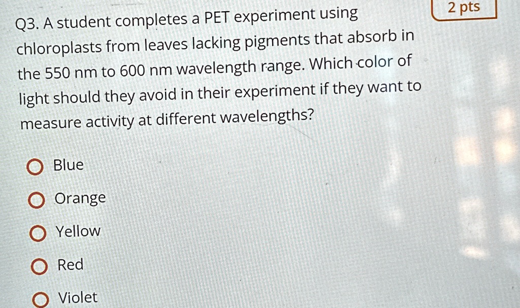 SOLVED: Q3. A student completes a PET experiment using chloroplasts ...
