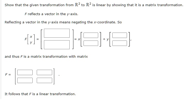 show that the given transformation from r2 to r2 is linear by showing ...