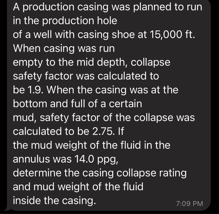 a production casing was planned to run in the production hole of a well ...