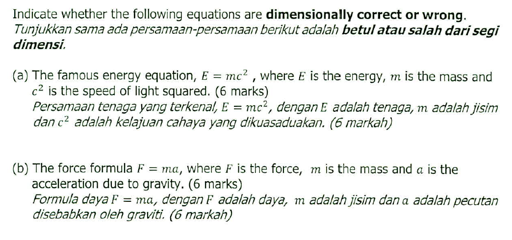 SOLVED: Indicate whether the following equations are dimensionally ...