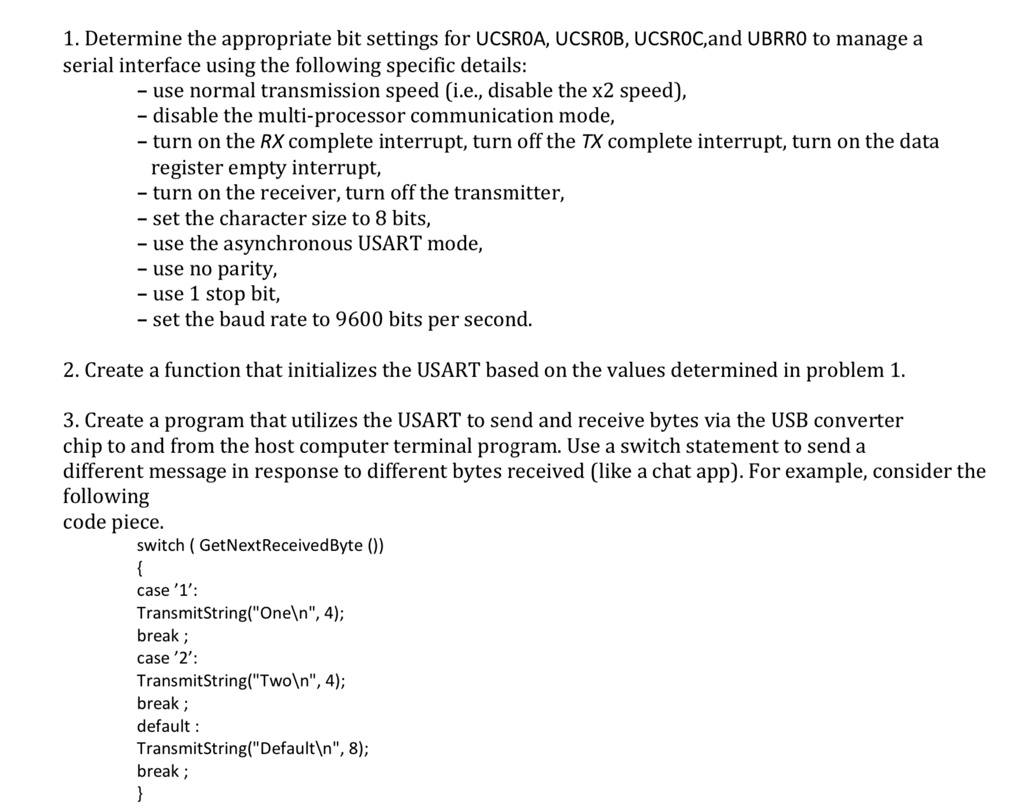 SOLVED: 1. Determine the appropriate bit settings for UCSROA, UCSROB, UCSROC, and UBRRO to ...