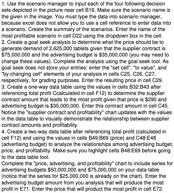 1. Use the scenario manager to input each of the four following ...