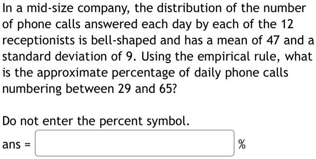 SOLVED: In a mid-size company, the distribution of the number of phone ...