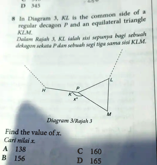 D 345 8 In Diagram 3, KL is the common side of a regular decagon P and ...