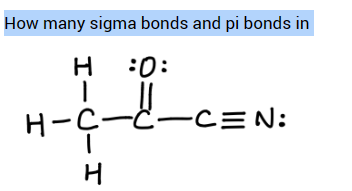 How many sigma bonds and pi bonds in