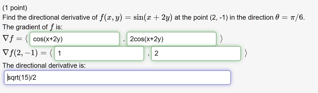 1 point find the directional derivative of fxy sin 2y at the point 2 1 ...