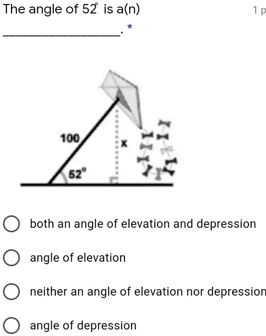 The angle of 52° is a(n) 100 X 52 1 p * b oth an angle of...